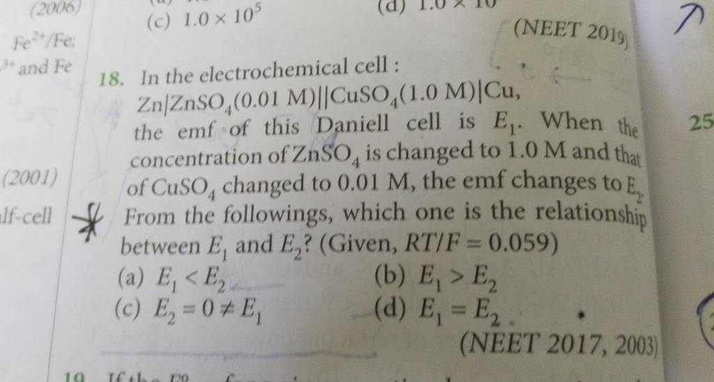 In the electrochemical cell : Zn∣ZnSO4 (0.01M)∥CuSO4 (1.0M)∣Cu the emf of..