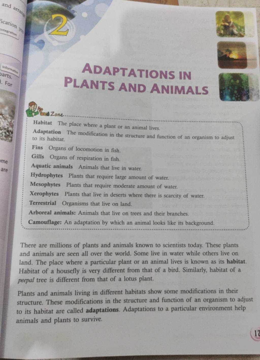 ADAPTATIONS IN PLANTS AND ANIMALS Zome Habitat The place where a plant or..