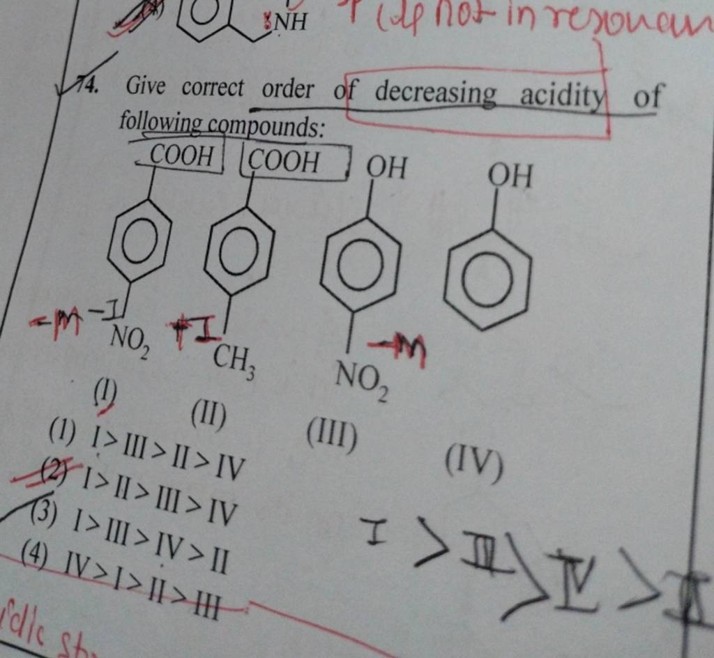 44. Give correct order of decreasing acidity of following compounds: (II).. 44. Give correct order of decreasing acidity of following compounds: (II)..