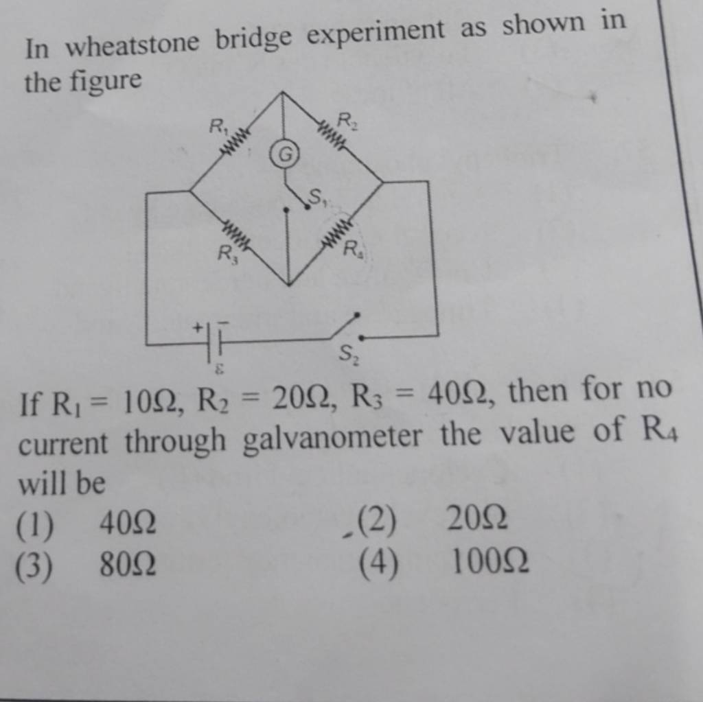 In wheatstone bridge experiment as shown in the figure If R1 =10Ω,R2 =20Ω..
