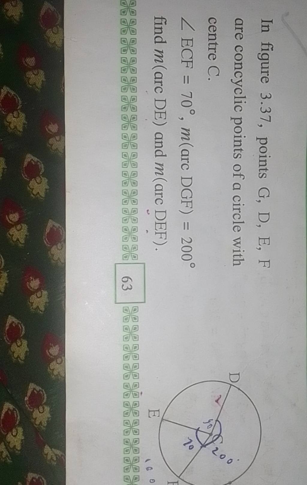 In figure 3.37 , points G,D,E,F are concyclic points of a circle with cen..