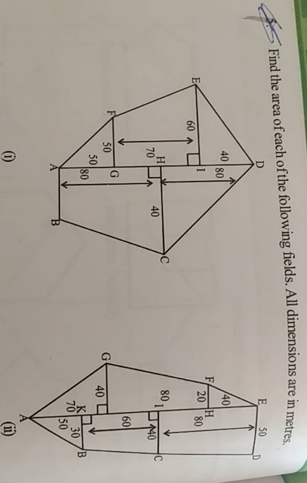 Find the area of each of the following fields. All dimensions are in metr..