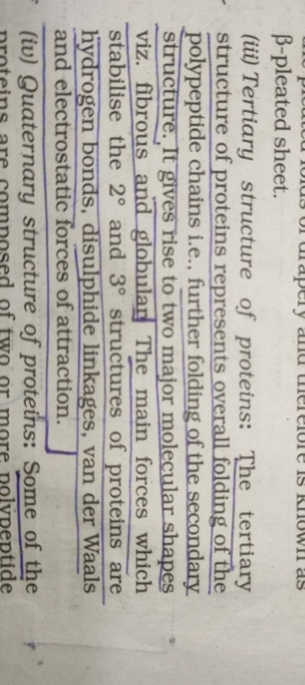 β-pleated sheet. (iii) Tertiary structure of proteins: The tertiary struc..