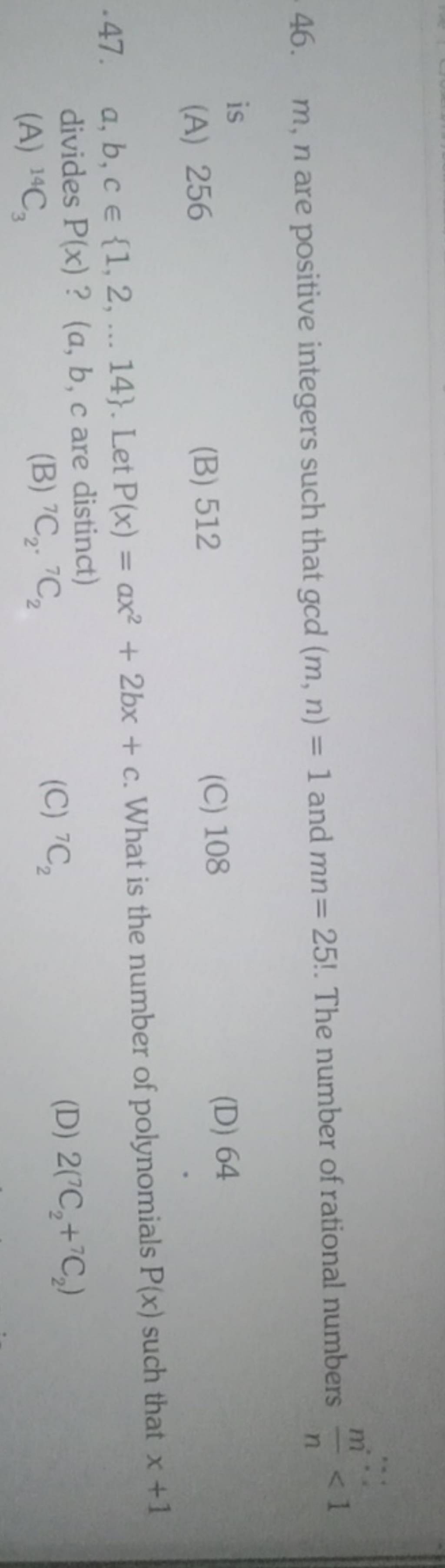 m,n are positive integers such that gcd(m,n)=1 and mn=25 !. The number of..
