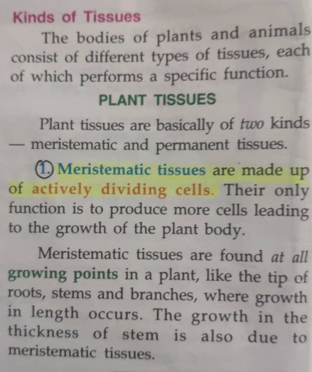 The bodies of plants and animals consist of different types of tissues, e..
