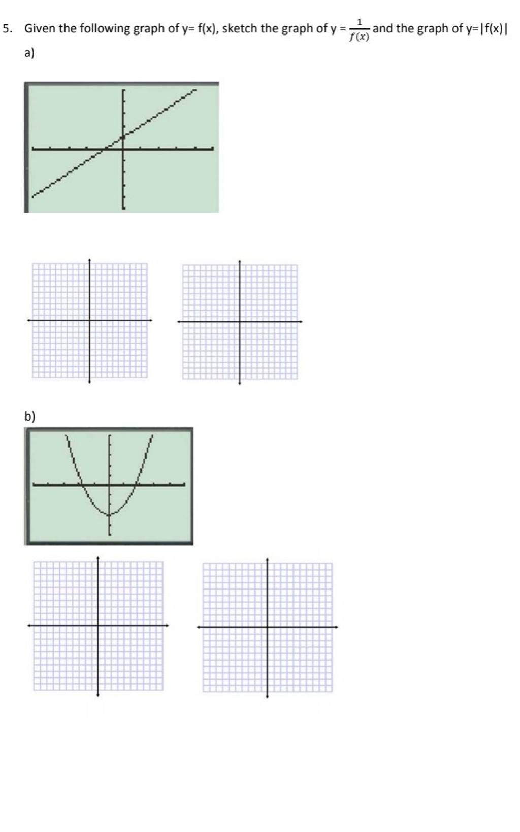 5-given-the-following-graph-of-y-f-x-sketch-the-graph-of-y-f-x-1-and