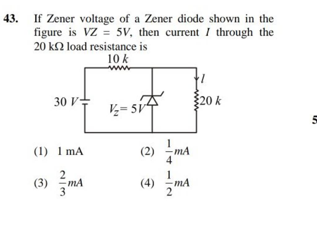 If Zener voltage of a Zener diode shown in the figure is VZ=5V, then curr..