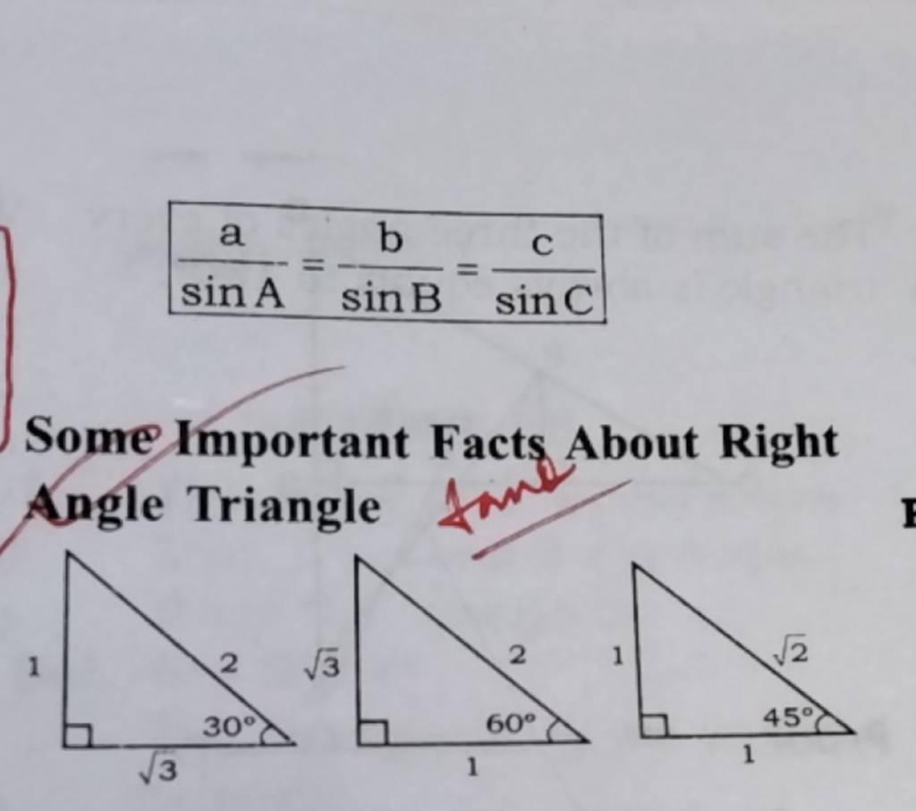 sinAa =sinBb =sinCc Some Important Facts About Right Angle Triangle