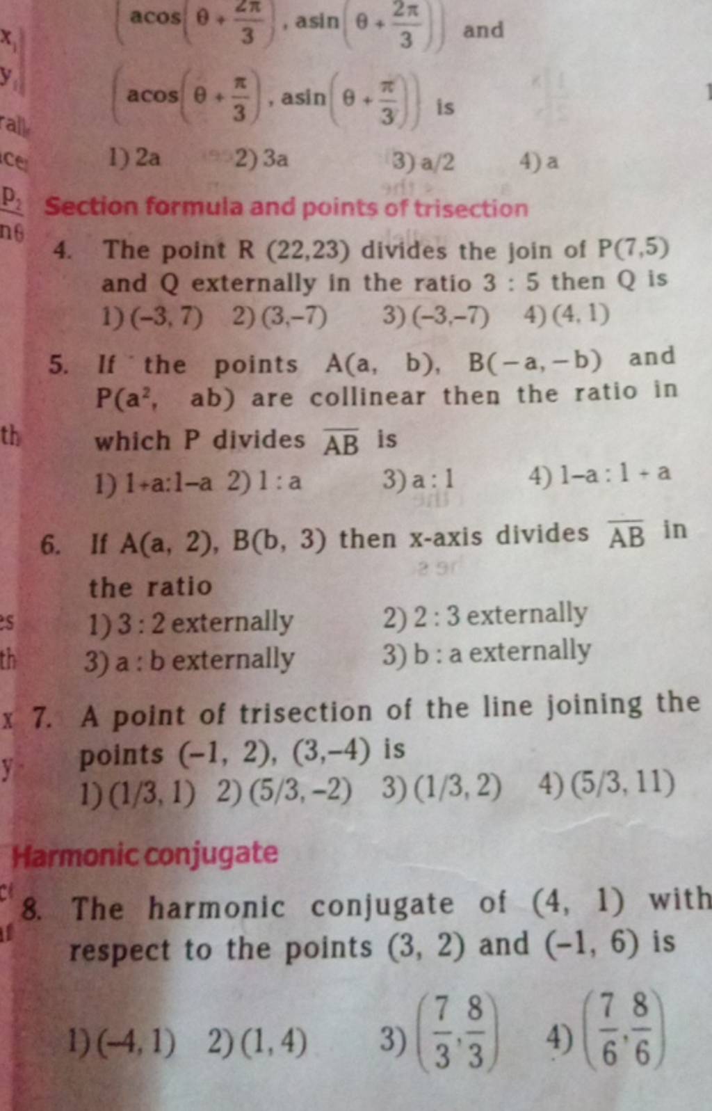 2 Section formula and points of trisection 4. The point R(22,23) divides..
