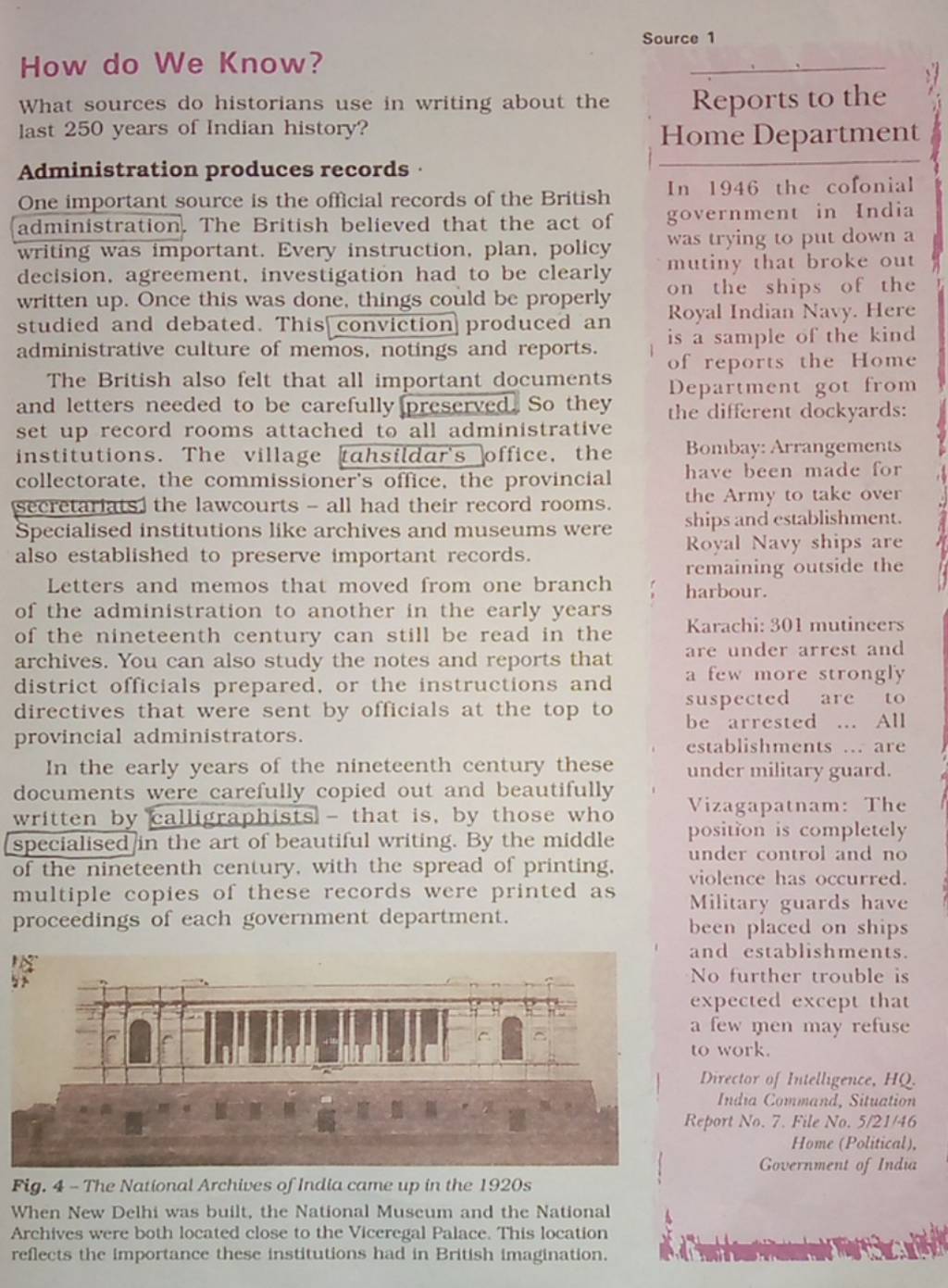 Source 1 How do We Know? What sources do historians use in writing about