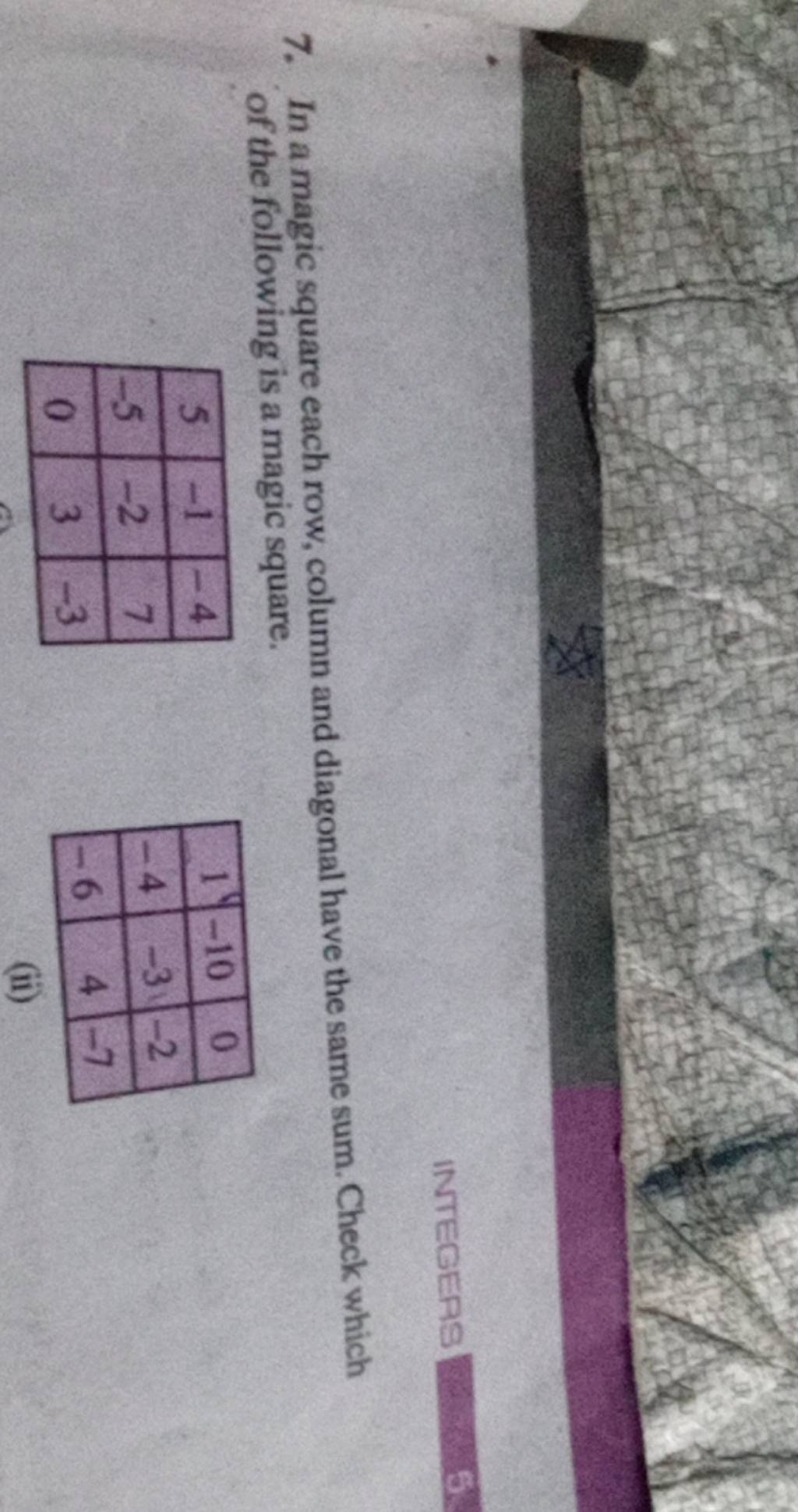 7 In A Magic Square Each Row Column And Diagonal Have The Same Sum Che