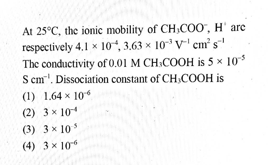 At 25∘C, the ionic mobility of CH3 COO−,H+are respectively 4.1×10−4,3.63×..