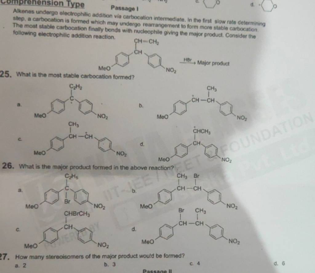 Alkenes undergo electrophilic addition via carbocation intermediate. In t..