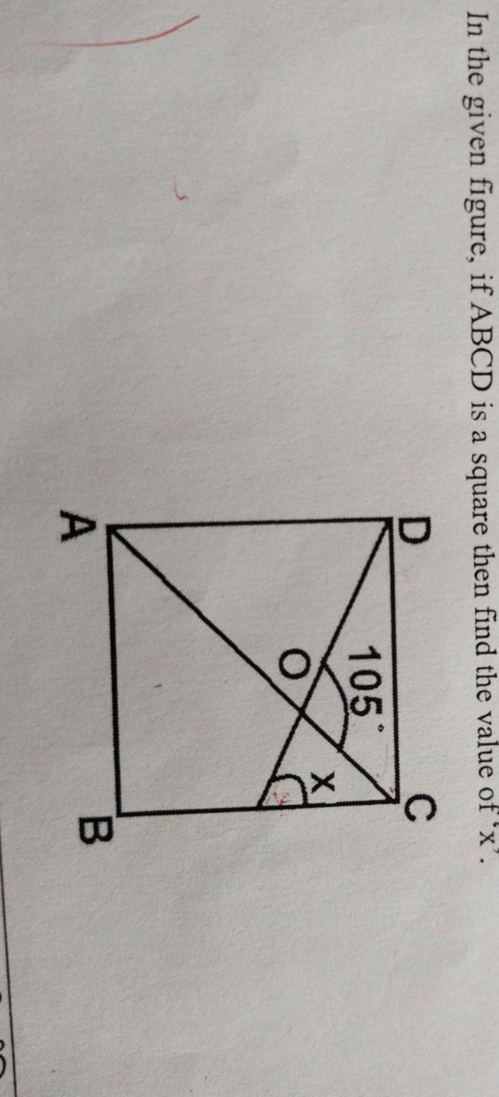 In the given figure, if ABCD is a square then find the value of ' x