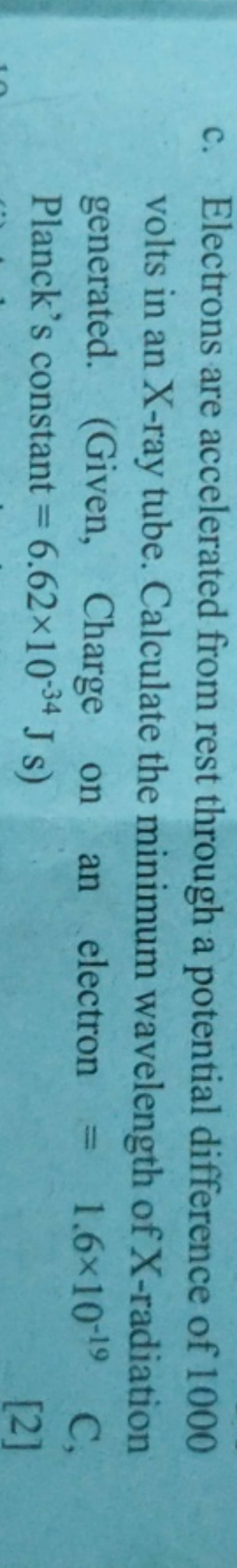 C Electrons Are Accelerated From Rest Through A Potential Difference Of