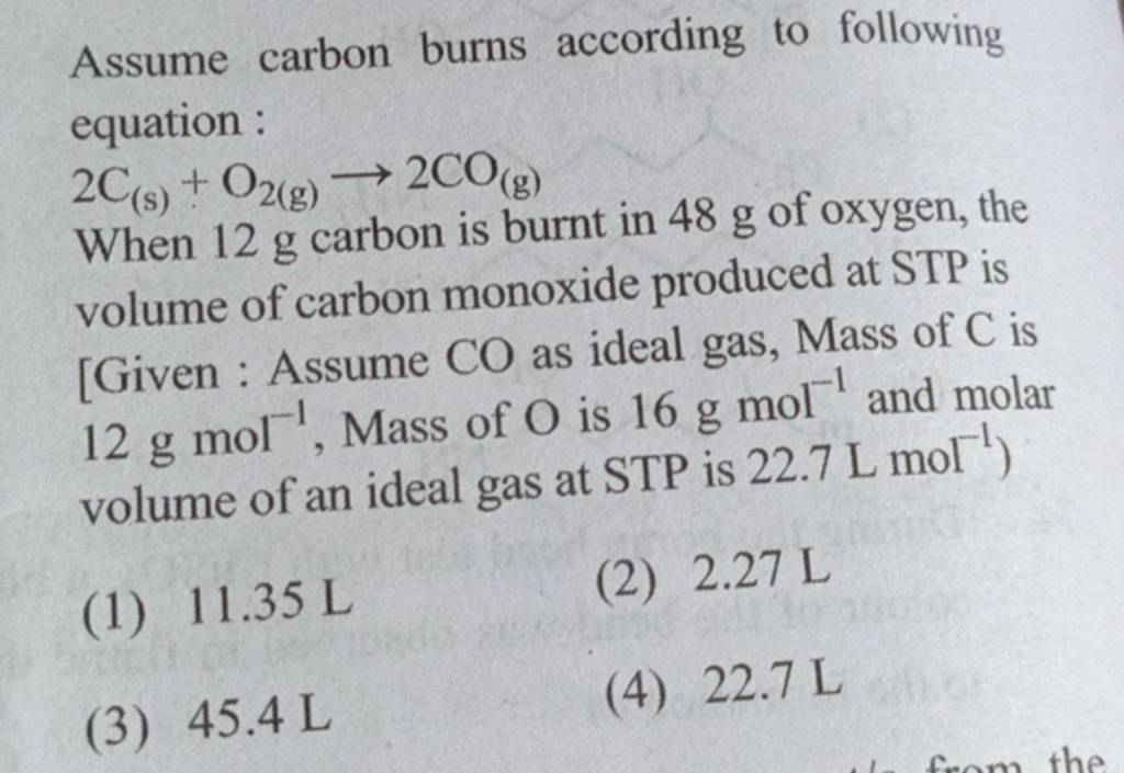 Assume carbon burns according to following equation : 2C(s) +O2( g) →2CO(..