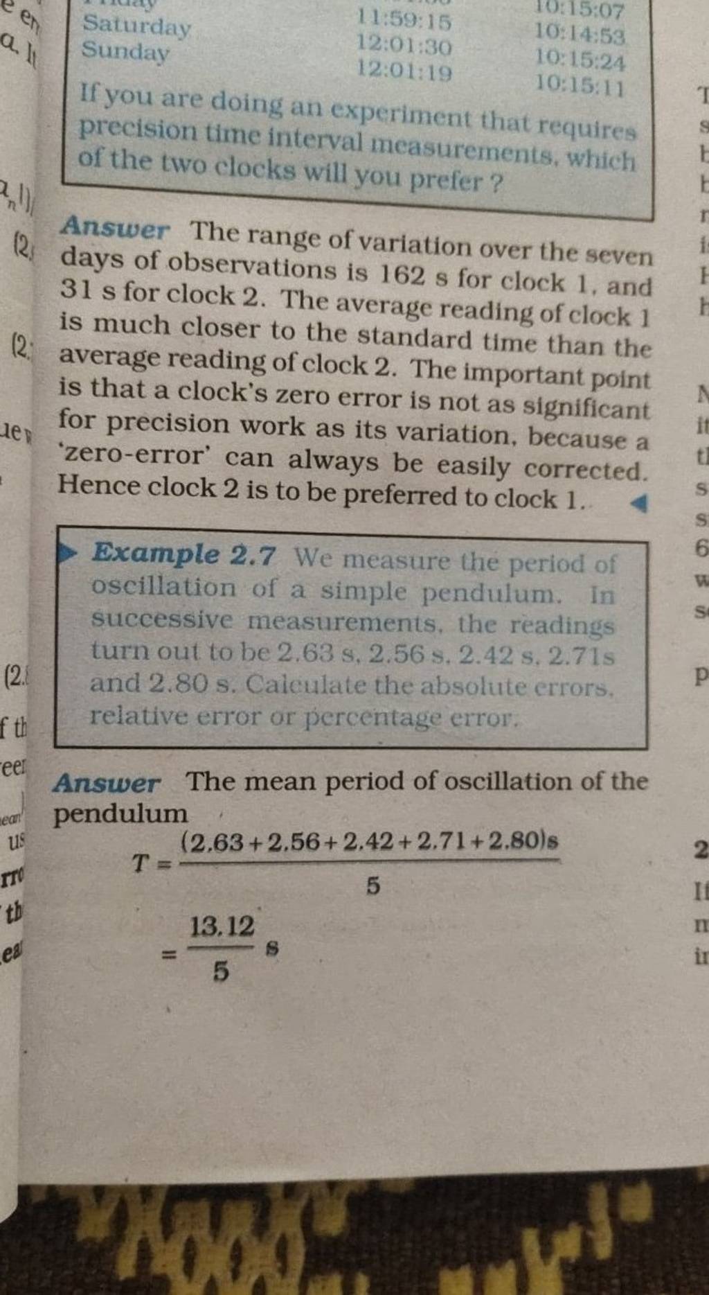 precision time interval measurements, which of the two clocks will you pr..