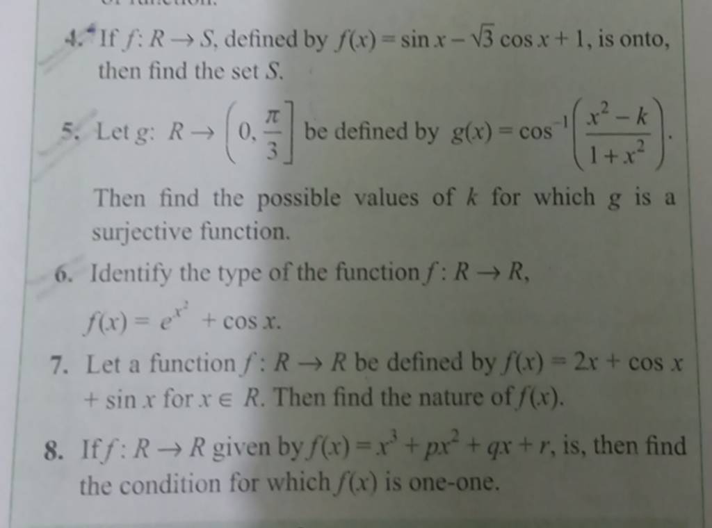4. 4 If f:R→S, defined by f(x)=sinx−3 cosx+1, is onto, then find the set