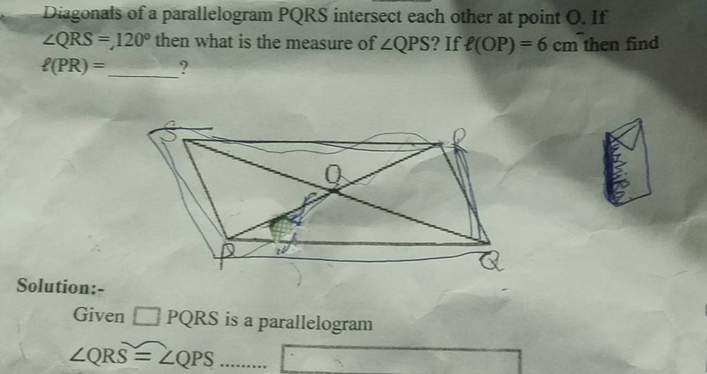 Diagonals of a parallelogram PQRS intersect each other at point O. If ∠QR..