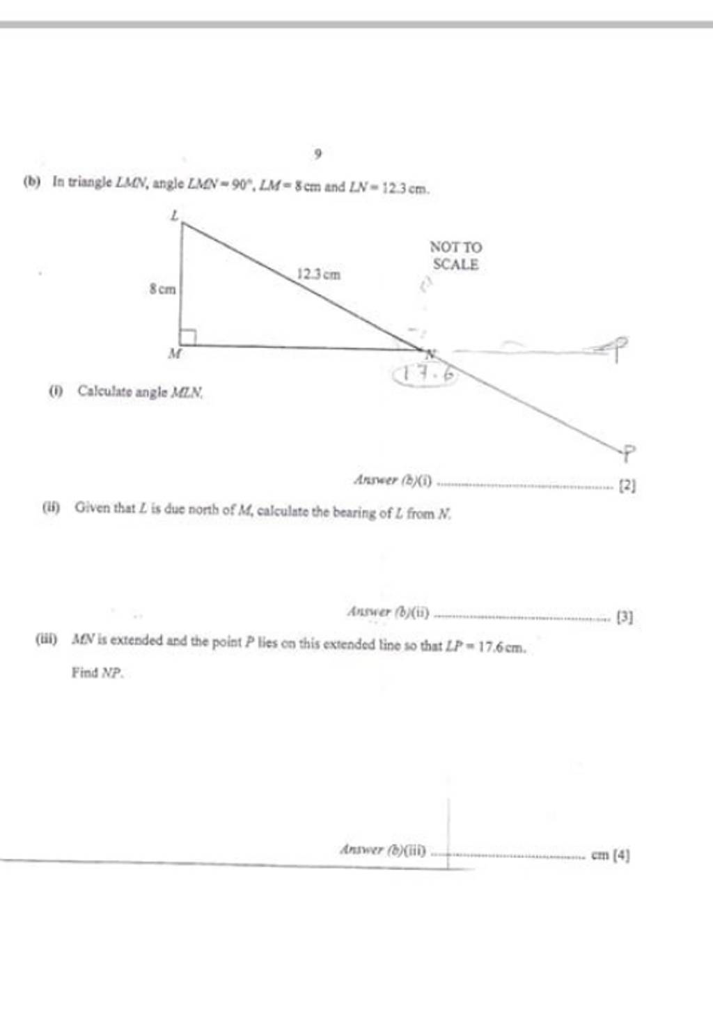 9 (b) In triangle LM N, angle LMN=90∘,LM=8 cm and LN=12.3 cm. (i) Calcula..
