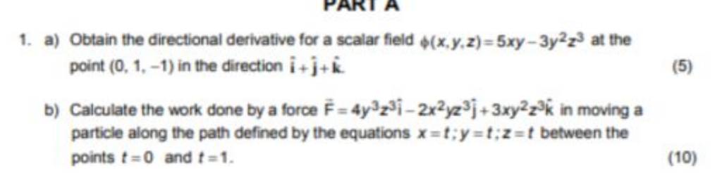 1 A Obtain The Directional Derivative For A Scalar Field ϕ X Y Z 5xy−3