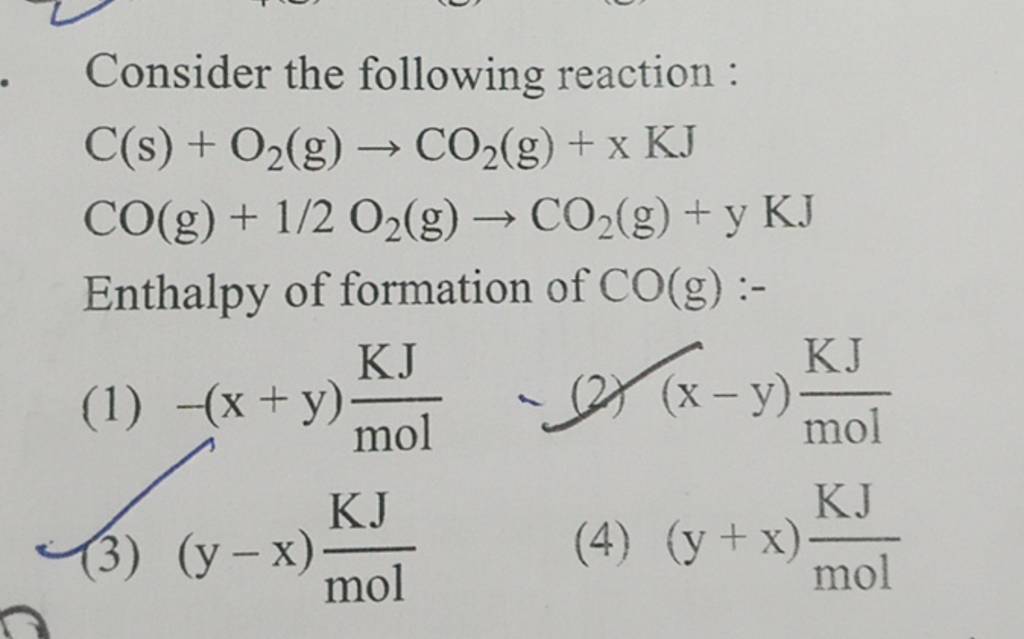 Consider the following reaction : C(s)+O2 ( g)→CO2 ( g)+xKJCO(g)+1/2O2
