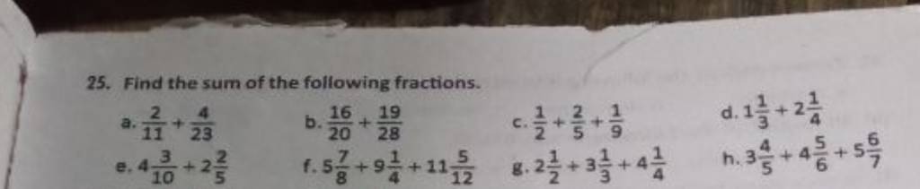Find the sum of the following fractions. | Filo