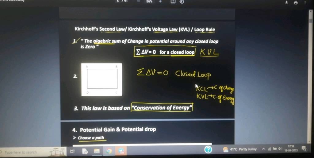 Kirchhoff's Second Law/ Kirchhoff's Voltage Law (KVL)/Loop Rule 1. "The a..