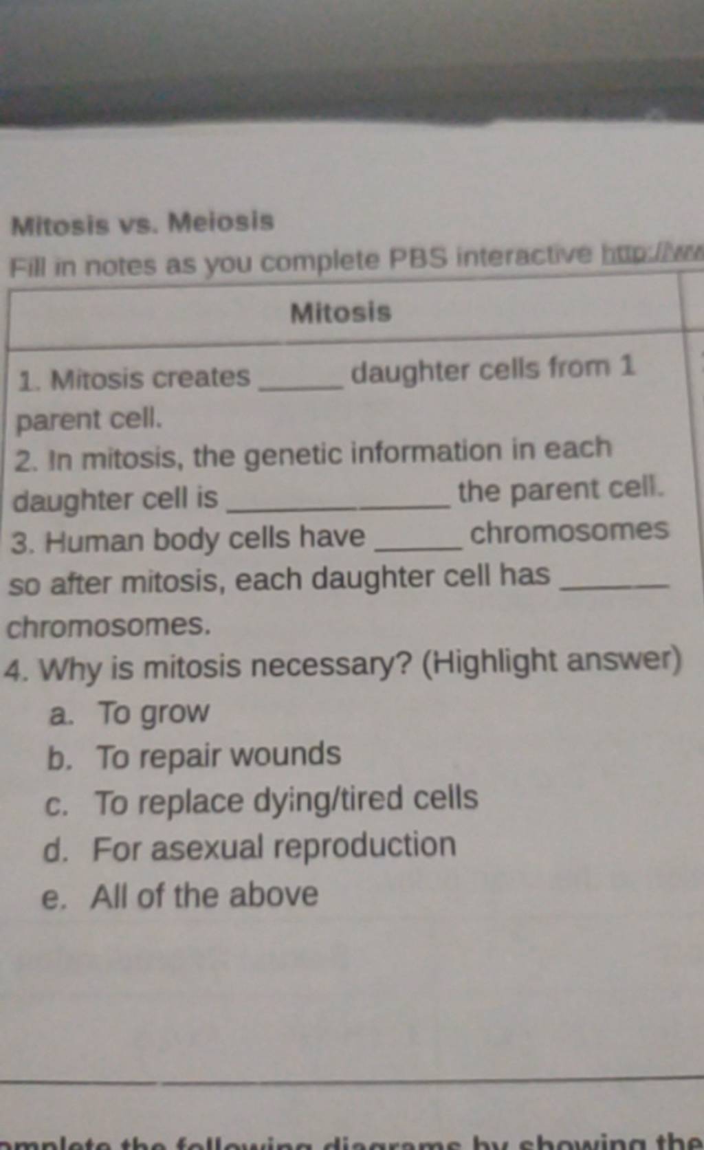Mitosis vs. Meiosis Fill in notes as you complete PBS interactive horidiw..