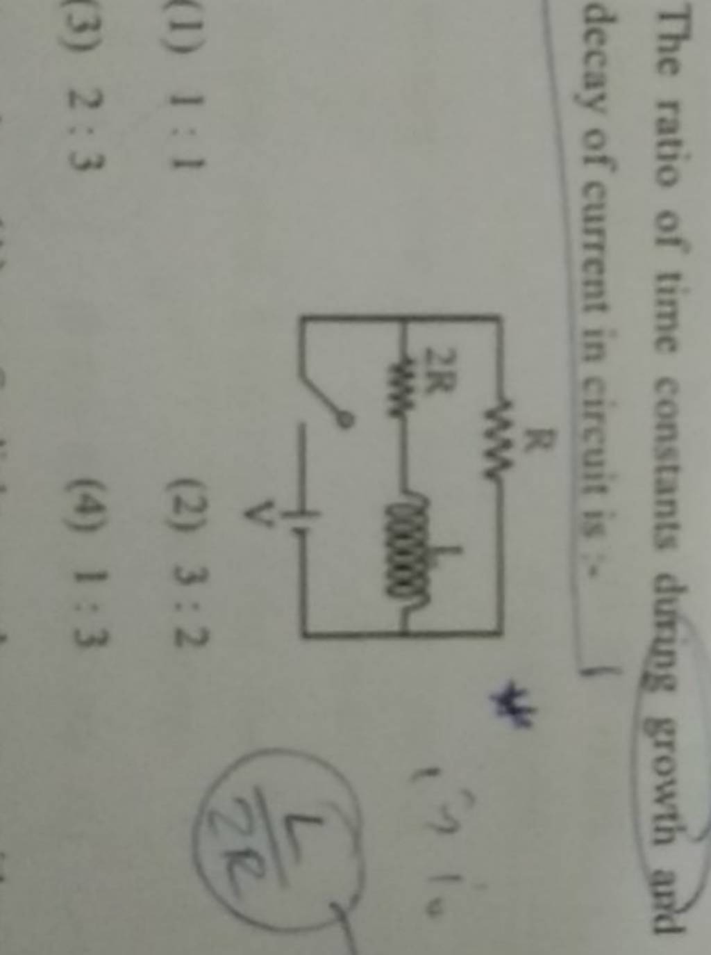 The ratio of time constants during growth and decay of current in circuit..