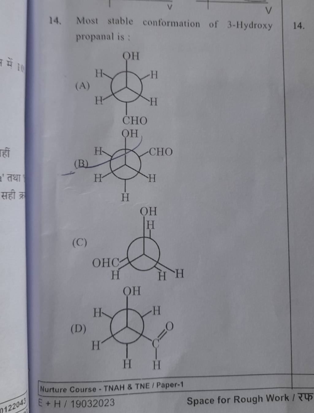 Most stable conformation of 3-Hydroxy 14. propanal is : | Filo