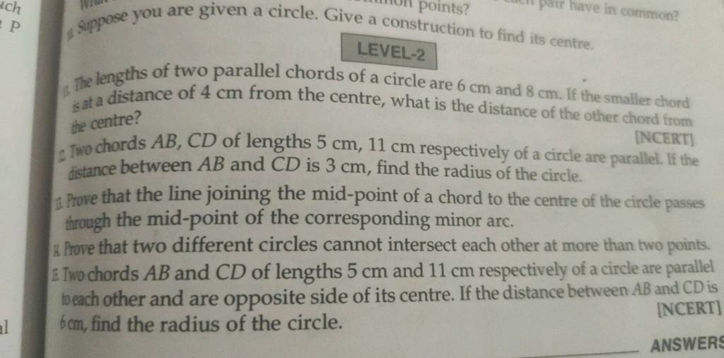 16 the lengths of two parallel chords of a circle are 6 cm and 8 cm. If t..