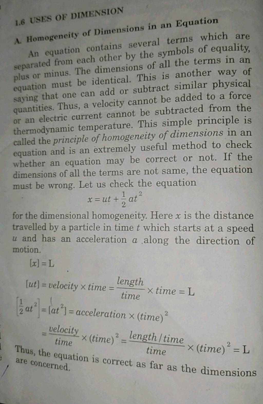 1.6 USES OF DIMENSION A. Homogeneity of Dimensions in an Equation An equa..