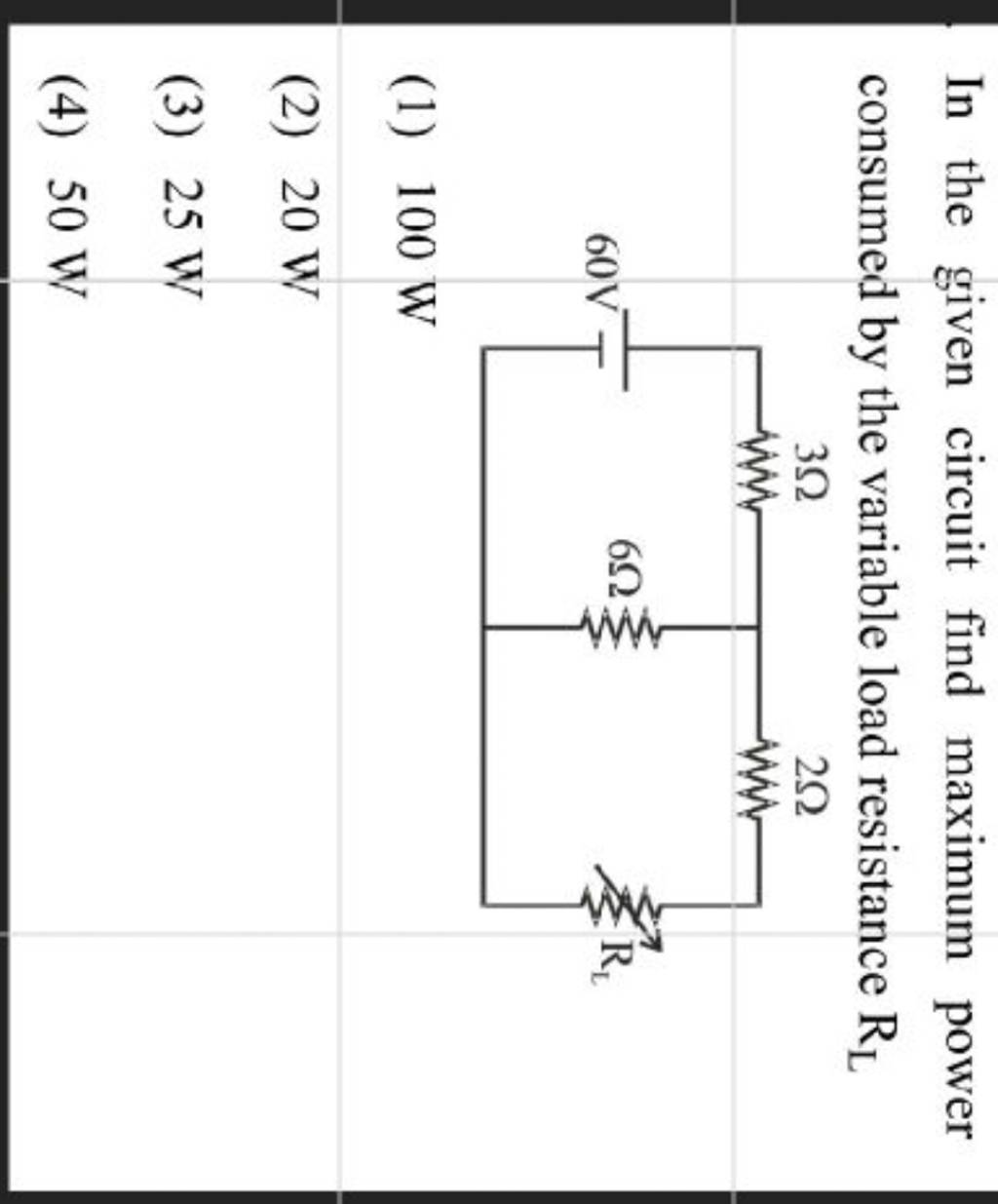 In the given circuit find maximum power consumed by the variable load res..