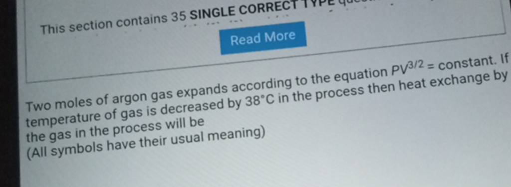 Two moles of argon gas expands according to the equation PV3/2= constant...