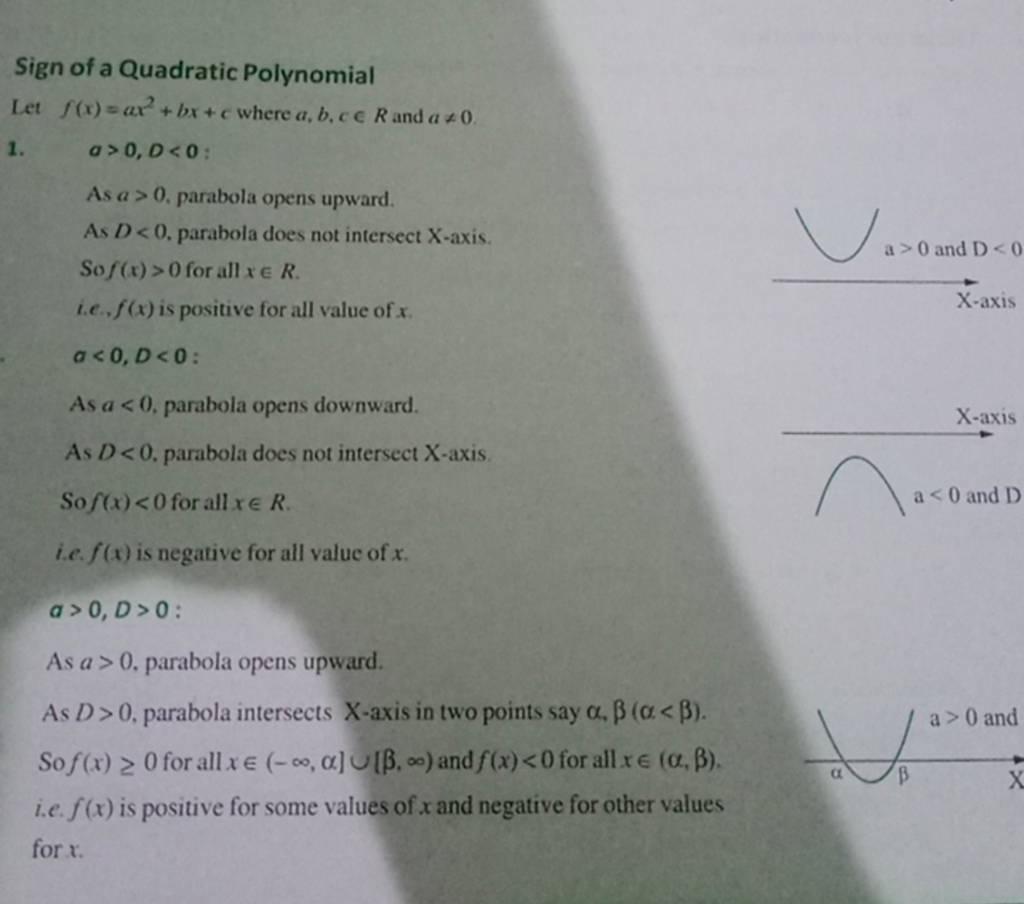 Sign of a Quadratic Polynomial Let f(x)=ax2+bx+c where a,b,c∈R and a =0.