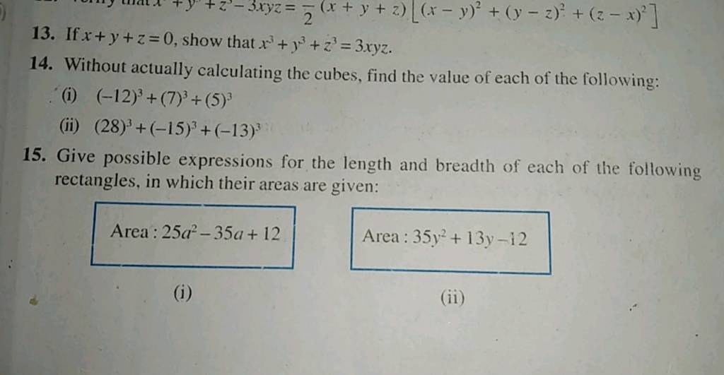 13. If x+y+z=0, show that x3+y3+z3=3xyz. 14. Without actually calculating..