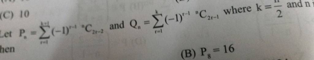 et Pn =∑r=1n−1 (−1)r−1∘C2r−2 and Qn =∑r=1k (−1)r−1nC2r−1 where k=211 a..