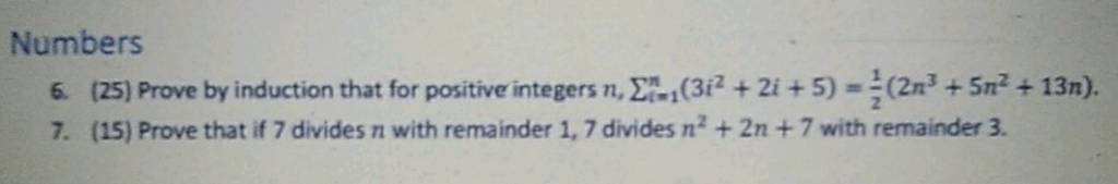 Numbers 6. (25) Prove by induction that for positive integers n,∑i=1n (3i..