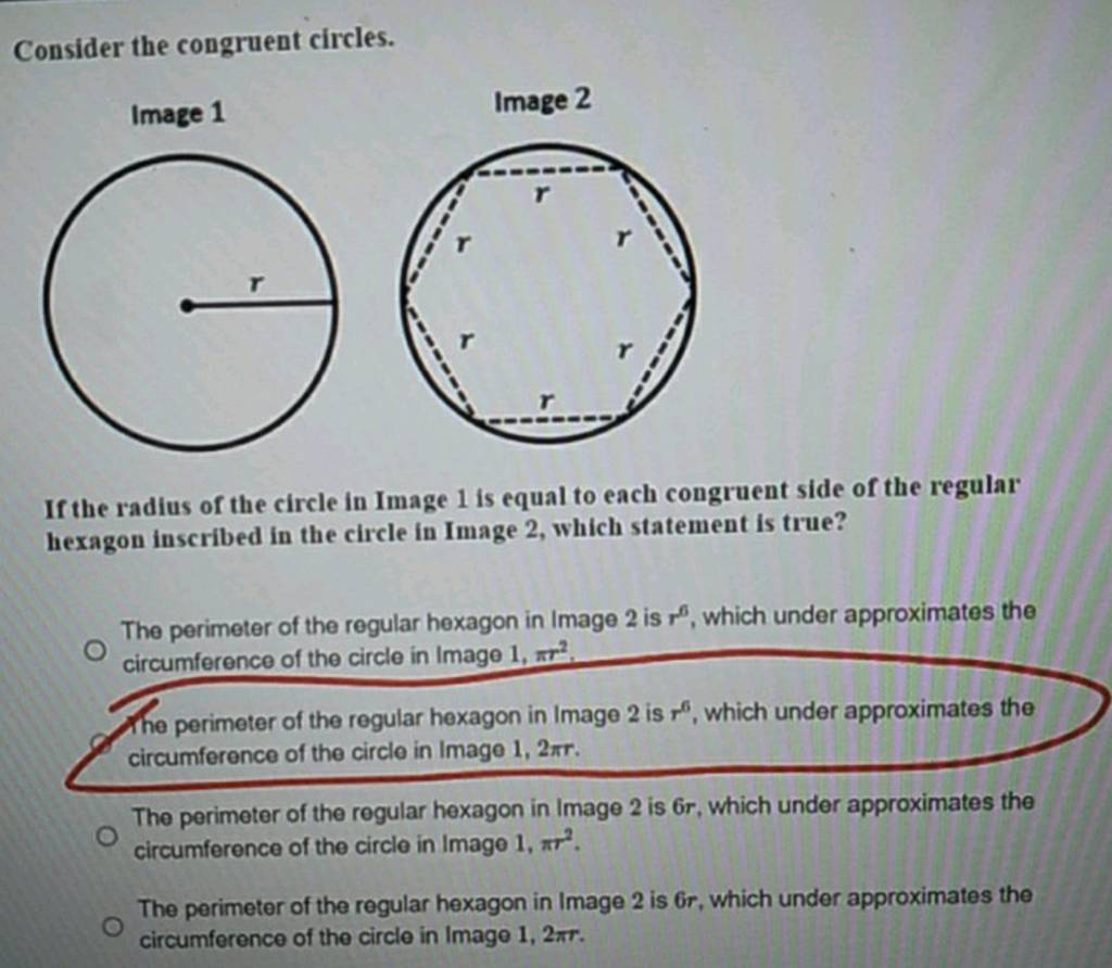 Consider the congruent circles. If the radius of the circle in Image 1 is..