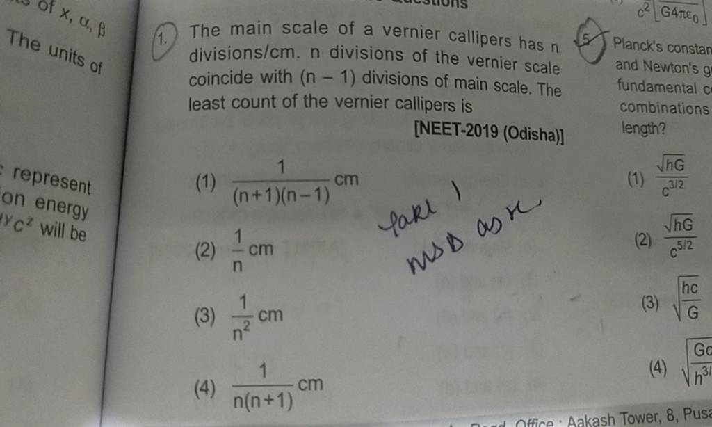 1. The main scale of a vernier callipers has n divisions/cm. n divisions