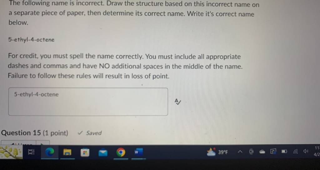 The following name is incorrect. Draw the structure based on this incorre..