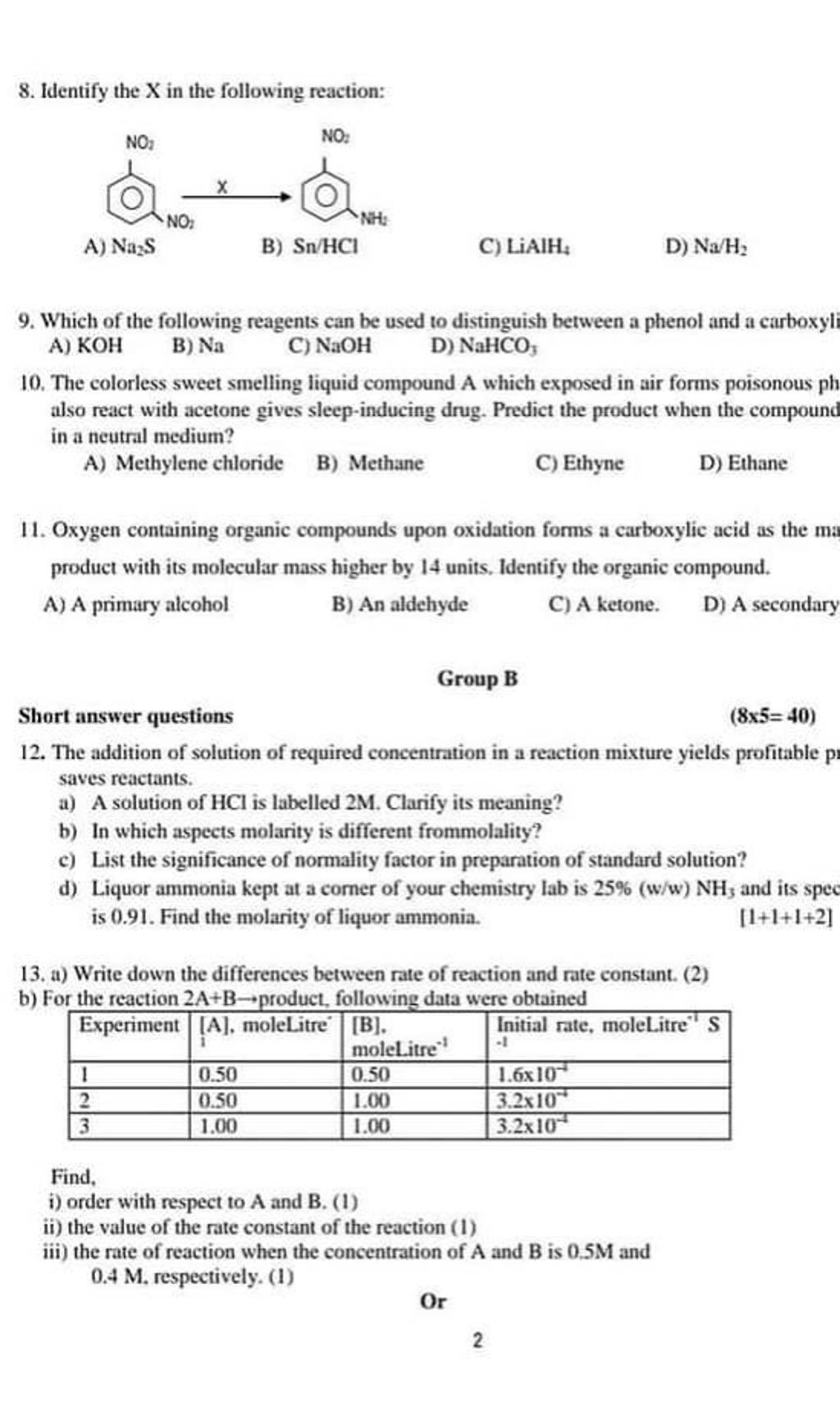 The colorless sweet smelling liquid compound A which exposed in air forms..