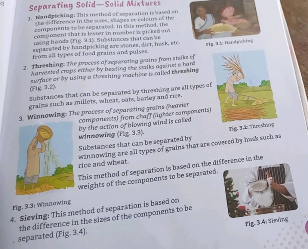 Separating Solid-Solid Mixtures 1. Handpicking: This method of separation..