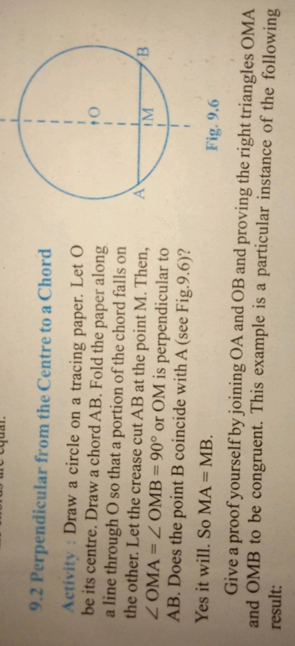 9.2 Perpendicular from the Centre to a Chord Activity : Draw a circle on