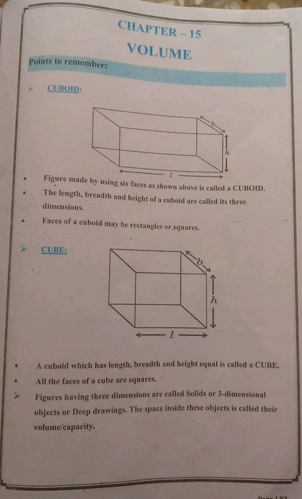 CHAPTER - 15 Points to remember: VOLUME CUBOID: - Figure made by using si..