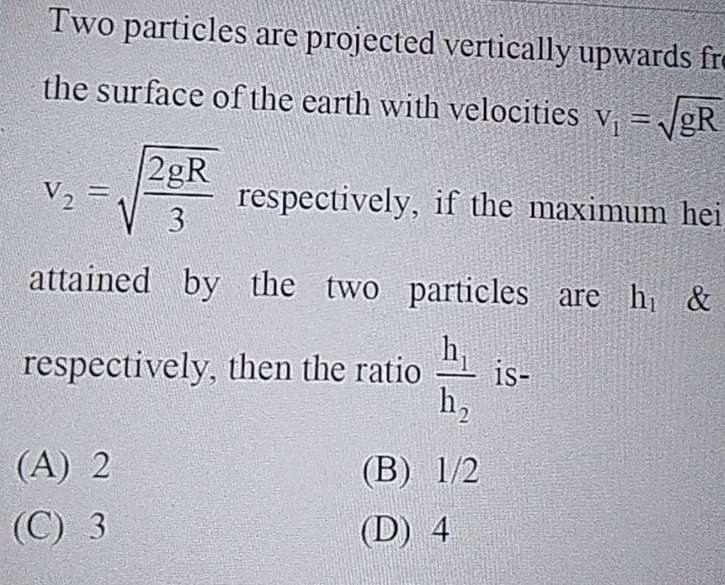 Two particles are projected vertically upwards the surface of the earth w..
