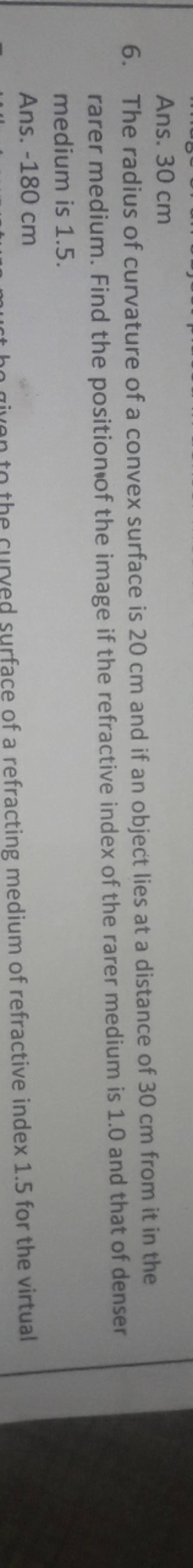 Ans 30 Cm 6 The Radius Of Curvature Of A Convex Surface Is 20 Cm And If