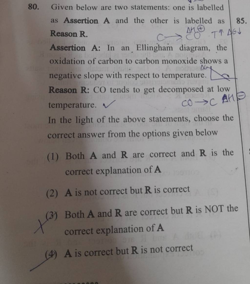 Given below are two statements: one is labelled as Assertion A and the ot..