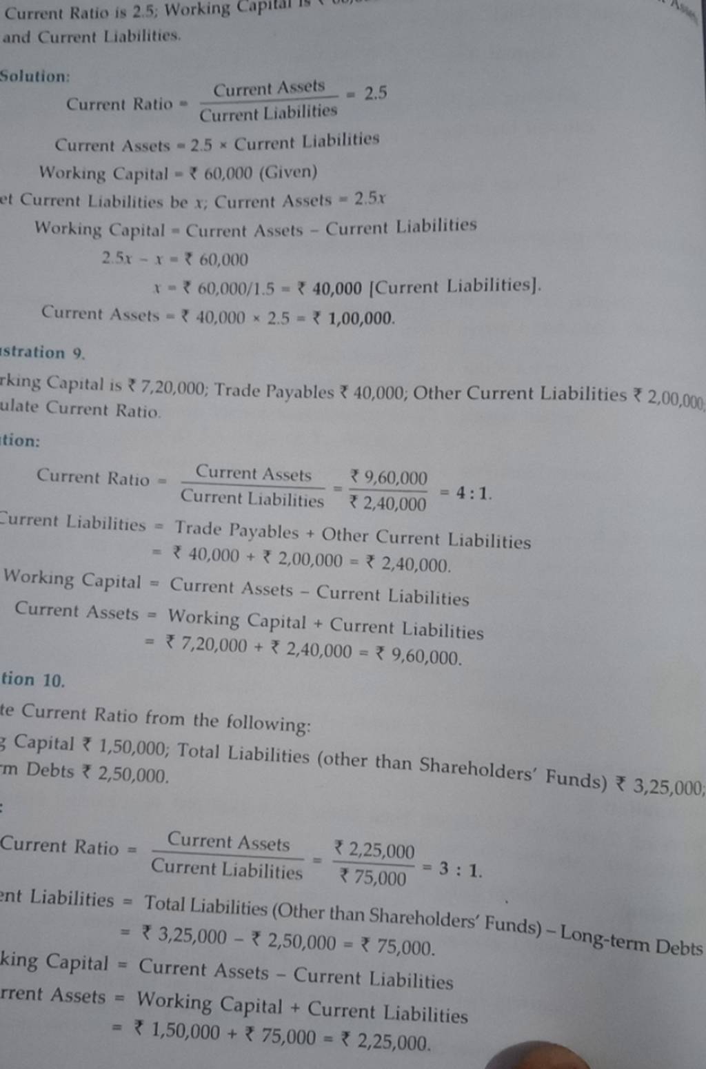 Current Ratio is 2.5; Working and Current Liabilities. Solution: Current